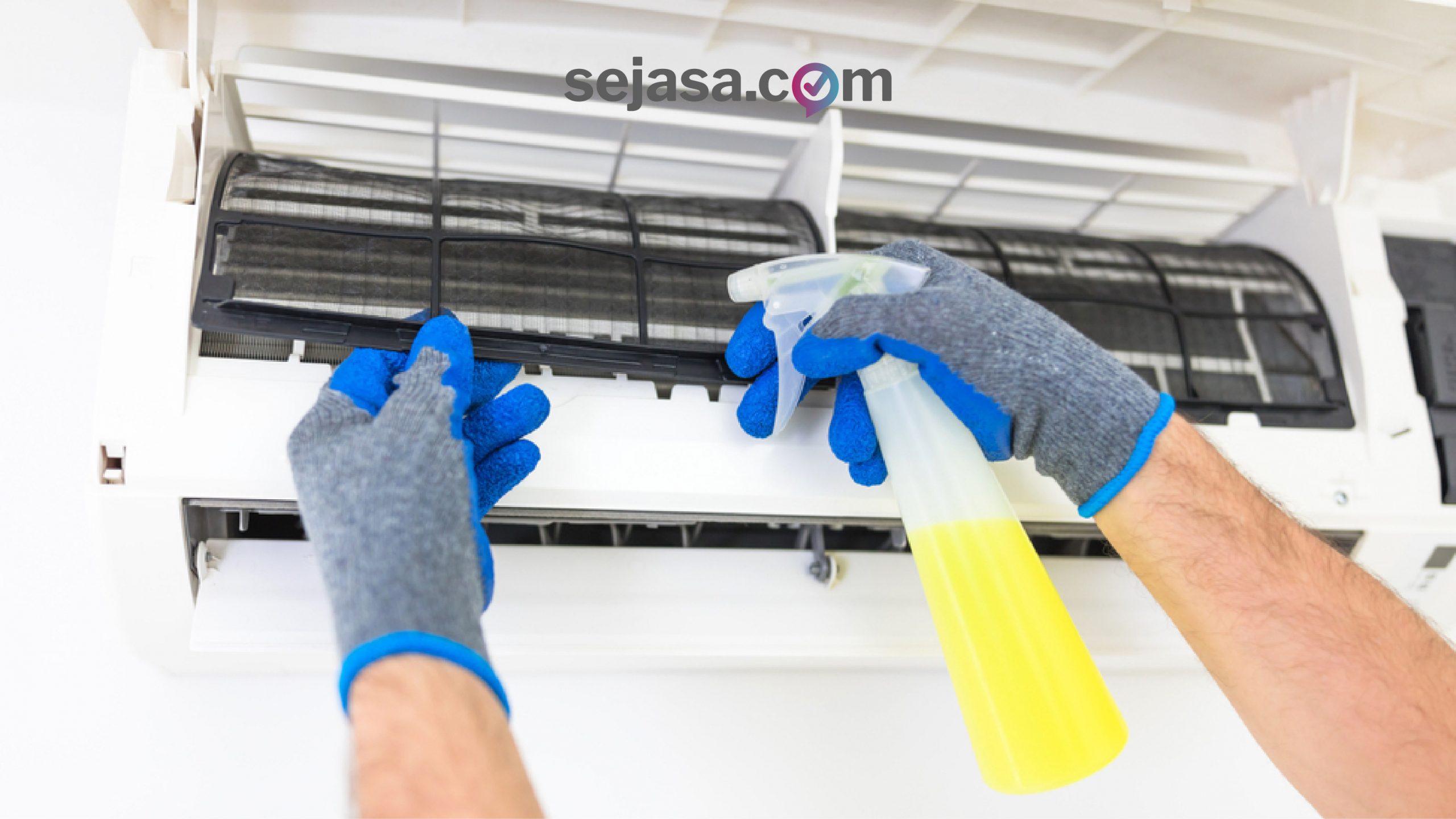 Tips Membersihkan Unit AC Rumah dan Perawatannya - Sejasa HAPPY LIVING