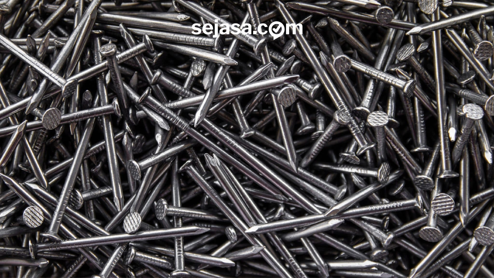 Kenali Jenis, Ukuran, dan Harga Paku Terbaru Bulan Ini - Sejasa HAPPY ...