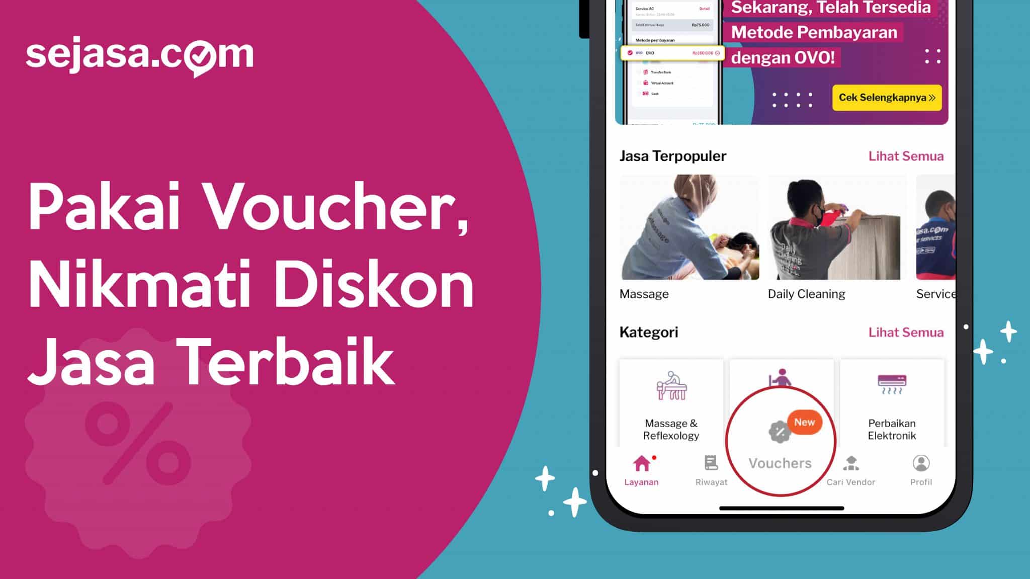 Pakai Voucher Sejasa, Dapat Diskon untuk Jasa Terbaik - Sejasa HAPPY LIVING